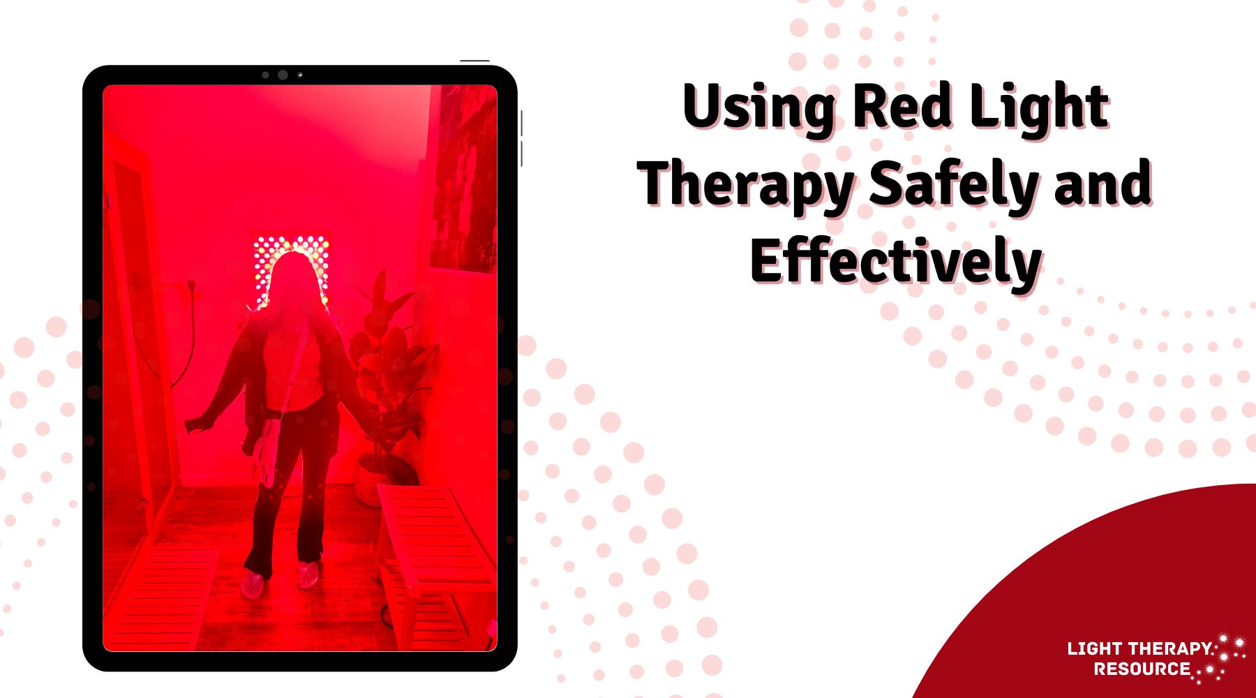 Red Light Therapy: Using it Safely and Effectively to Improve Your Hea ...