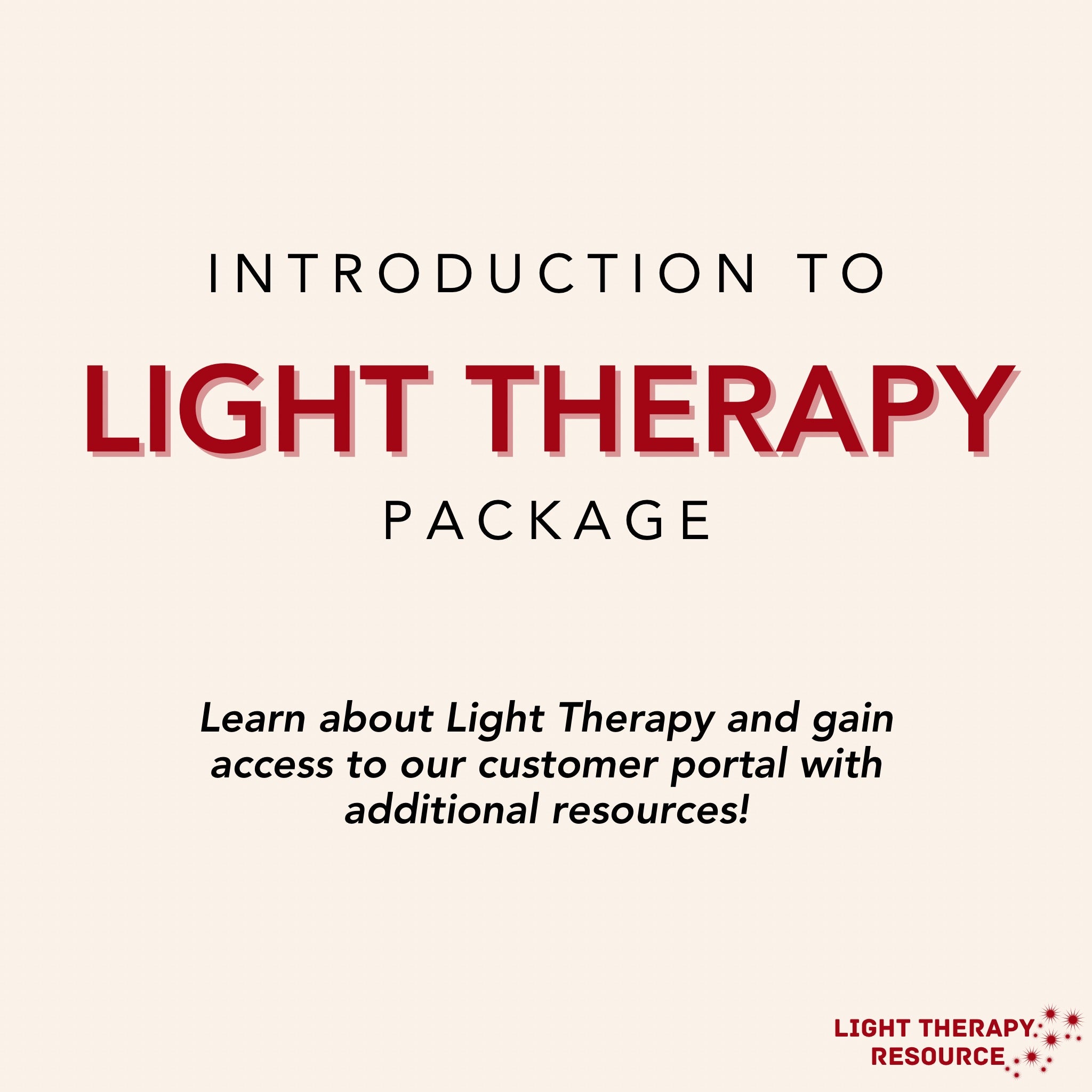 Introduction to Light Therapy Package Only $49.99! – Light Therapy Resource